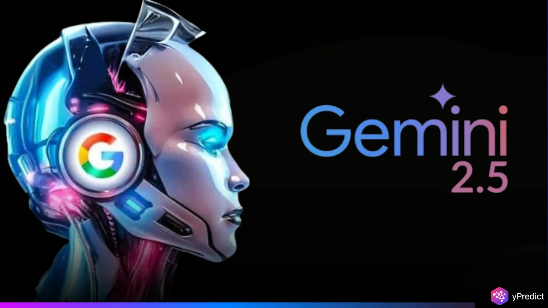Google Launches Gemini 2.5 Pro, Its Smartest AI Coding Model Yet - yPredict