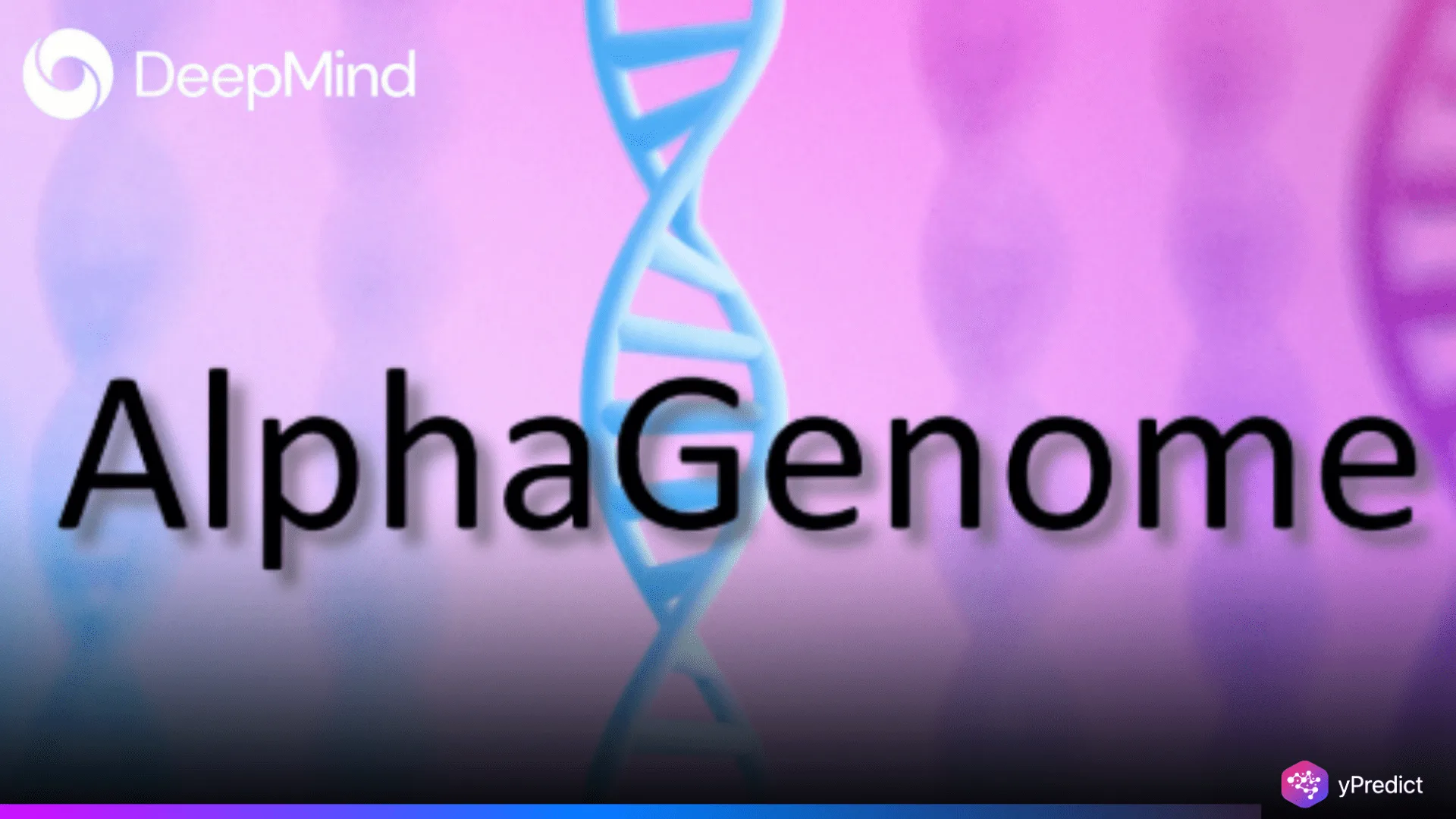 DeepMind Launches AlphaGenome to Decode DNA With AI Genomics