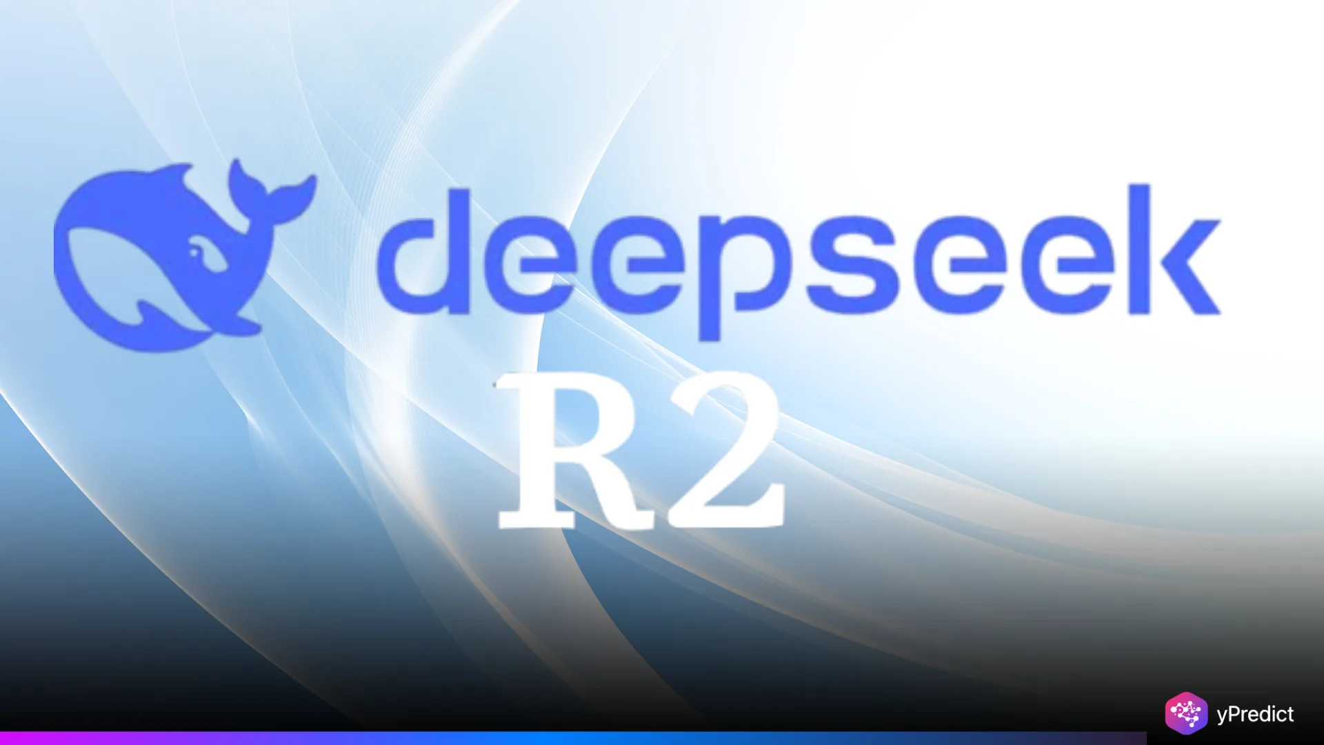 DeepSeek R2 Release Date Delayed Due to Hardware Challenges - yPredict