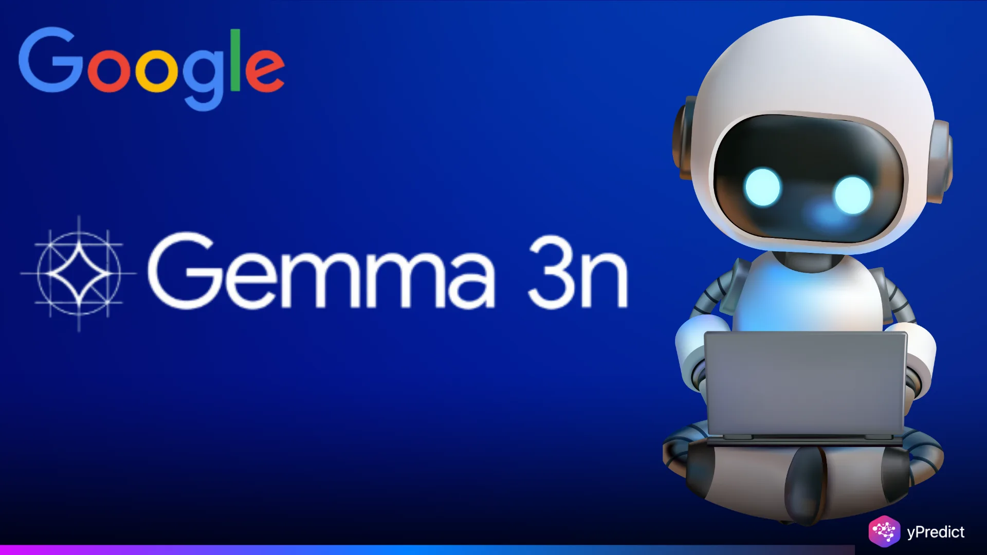 Google Introduces Gemma 3 270M Compact AI Model - yPredict